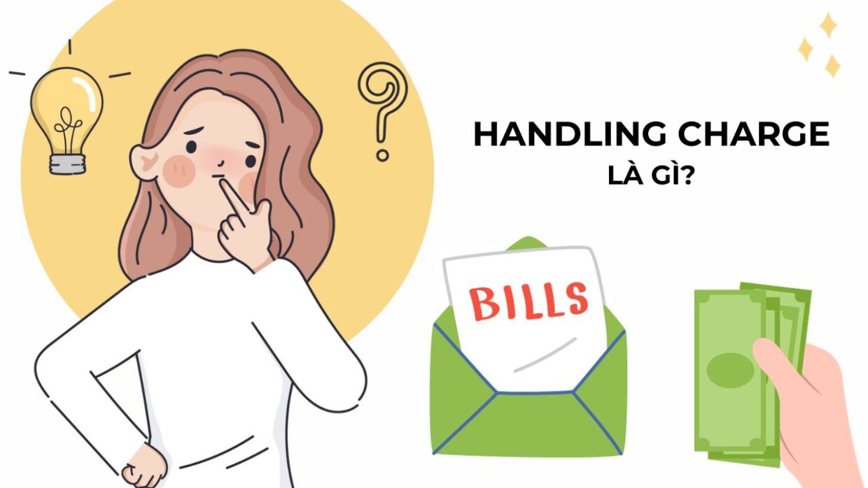 HANDLING FEE LÀ PHÍ GÌ? PHÂN BIỆT PHÍ HANDLING VÀ THC - Smartlink