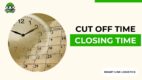 CUT OFF TIME LÀ GÌ? CÁC LƯU Ý VỀ CUT OFF TIME - Smartlink