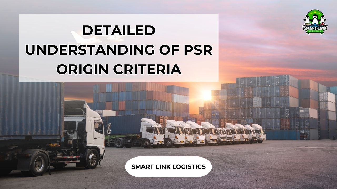 DETAILED UNDERSTANDING OF PSR ORIGIN CRITERIA - Smartlink