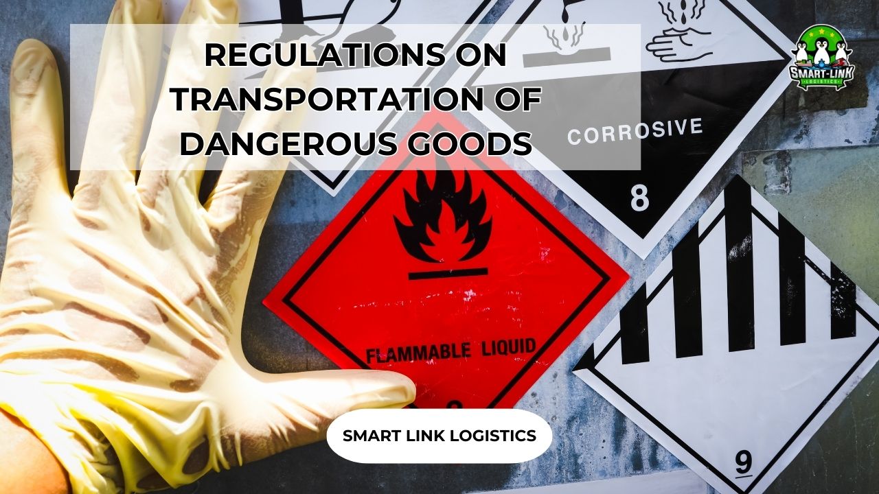 REGULATIONS ON TRANSPORTATION OF DANGEROUS GOODS - Smartlink