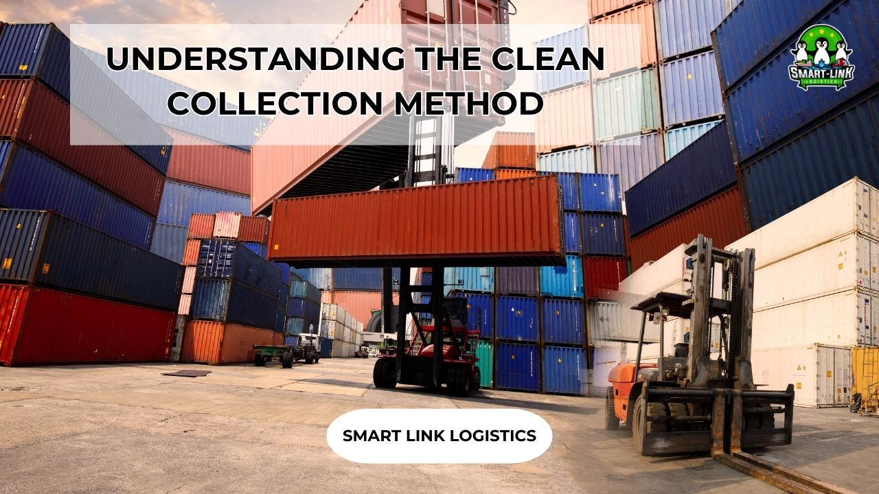 UNDERSTANDING THE CLEAN COLLECTION METHOD - Smartlink