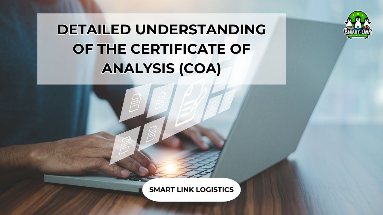 DETAILED UNDERSTANDING OF THE CERTIFICATE OF ANALYSIS (COA) - Smartlink