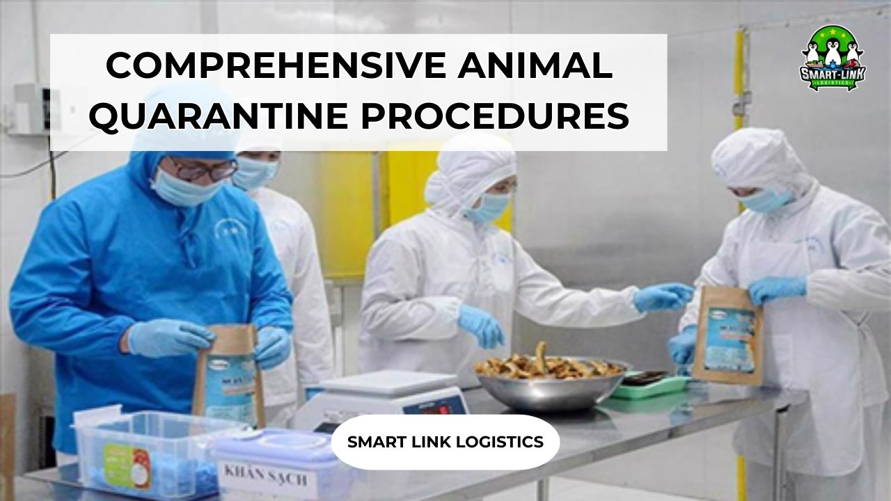 COMPREHENSIVE ANIMAL QUARANTINE PROCEDURES - Smartlink